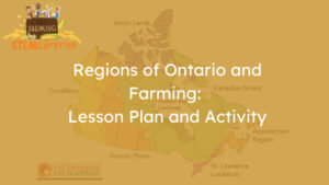 Regions of Ontario and farming: Lesson plan and activity - Good in ...